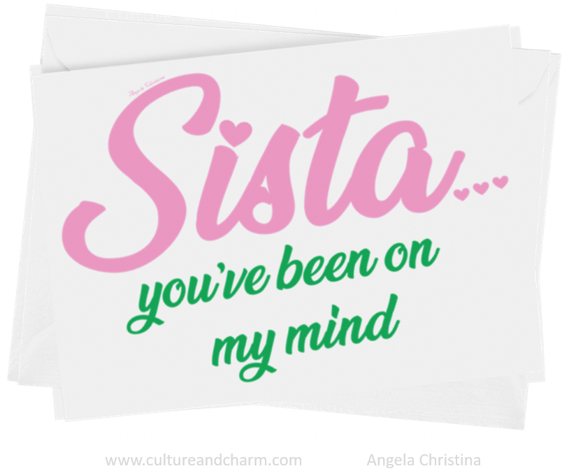 Note Cards-Sista You've Been On My Mind – Culture and Charm